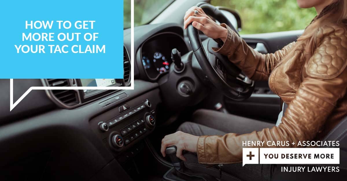Getting More from TAC Claims - Get All the Benefits You Deserve