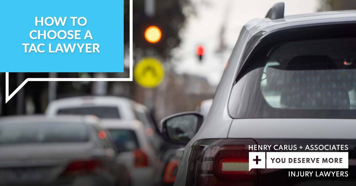 Choosing a TAC Lawyer - How to Find a Lawyer for TAC Claims